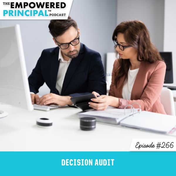 Ep #266: Decision Audit